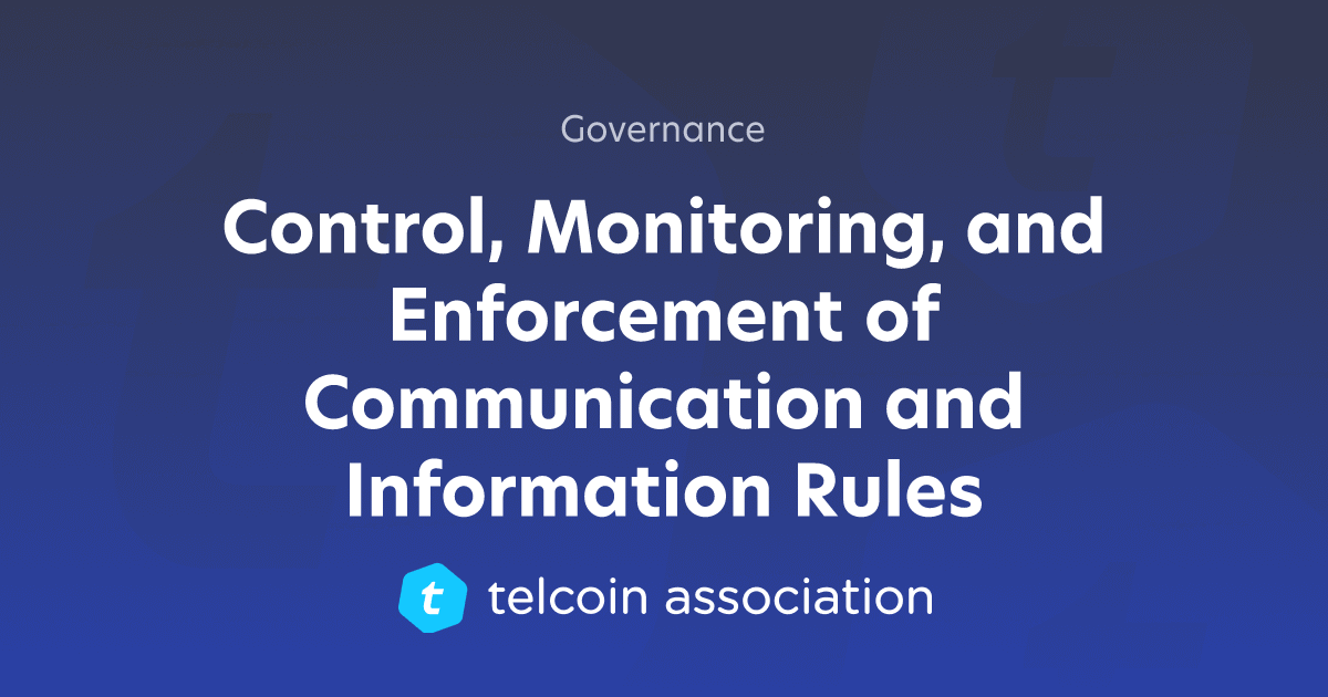 Control, Monitoring, and Enforcement of Communication and Information Rules