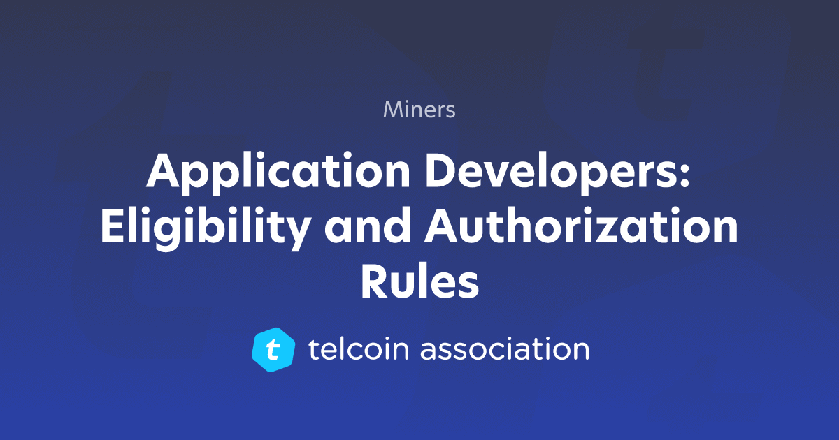 Application Developers: Eligibility and Authorization Rules