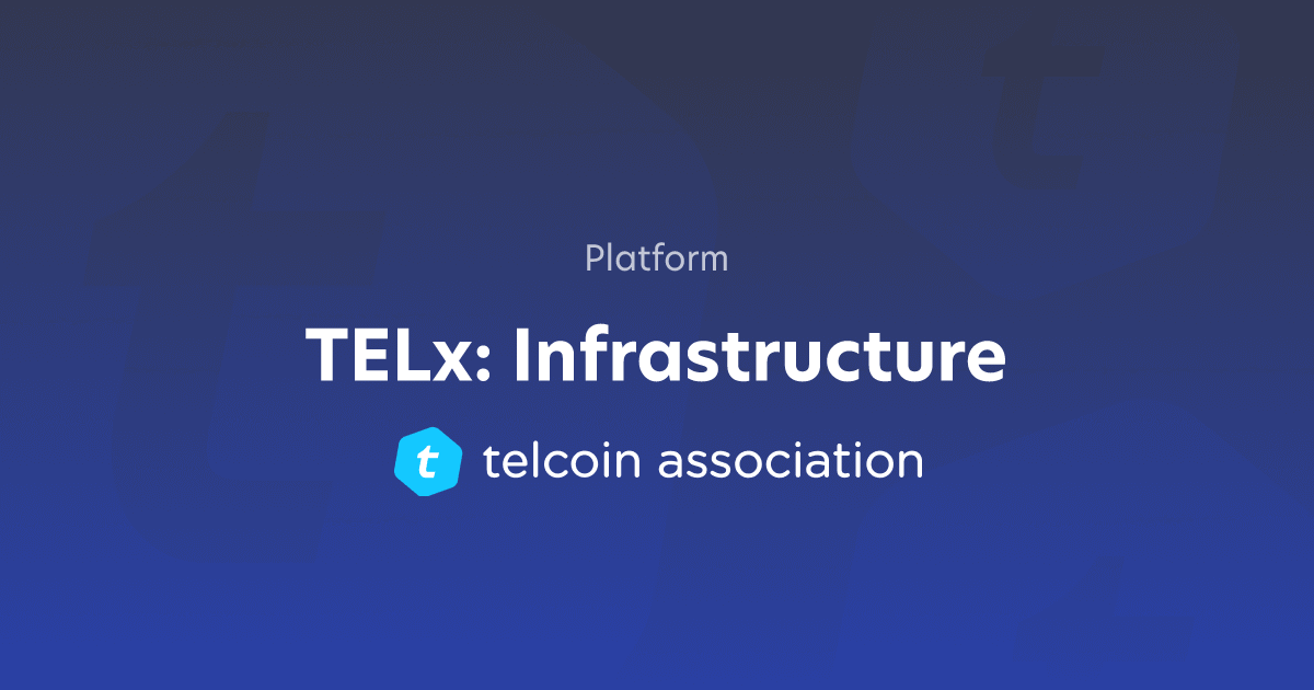 TELx: Infrastructure