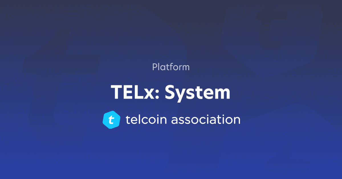 TELx: System
